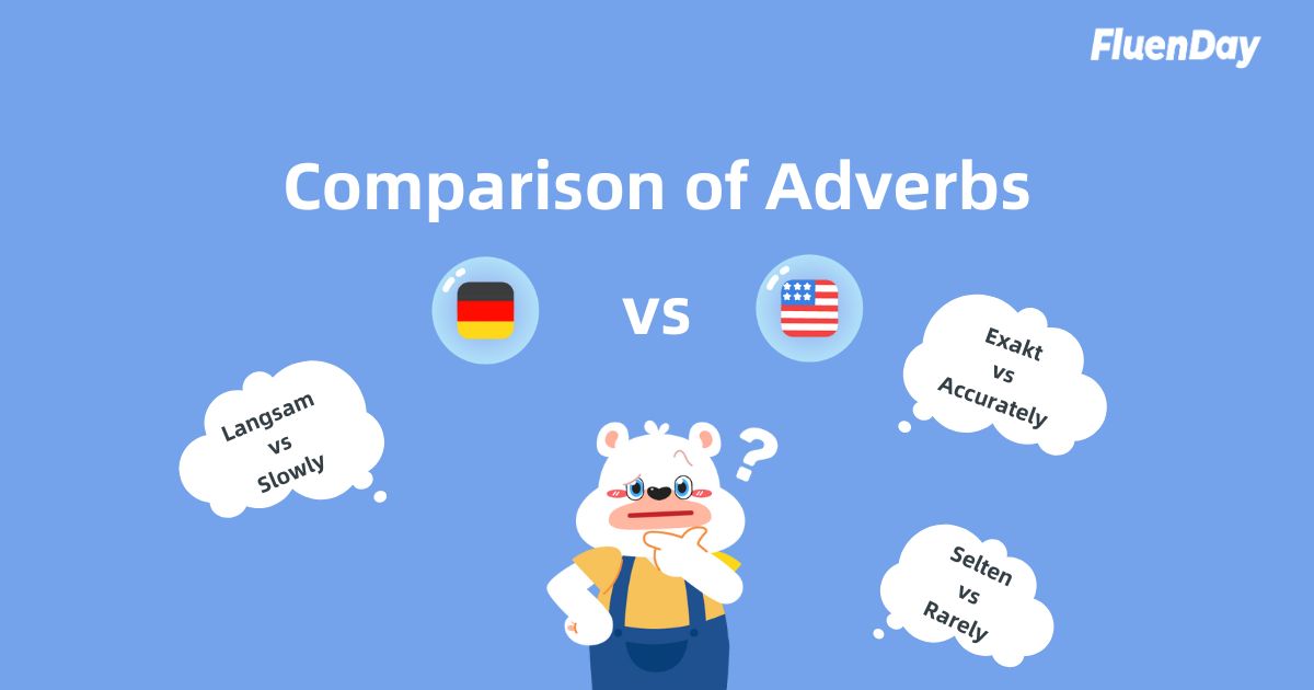 Comparison of German and English Adverbs | FluenDay Blog
